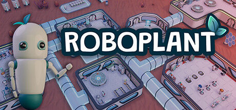 Roboplant[PC] - 4Gamer