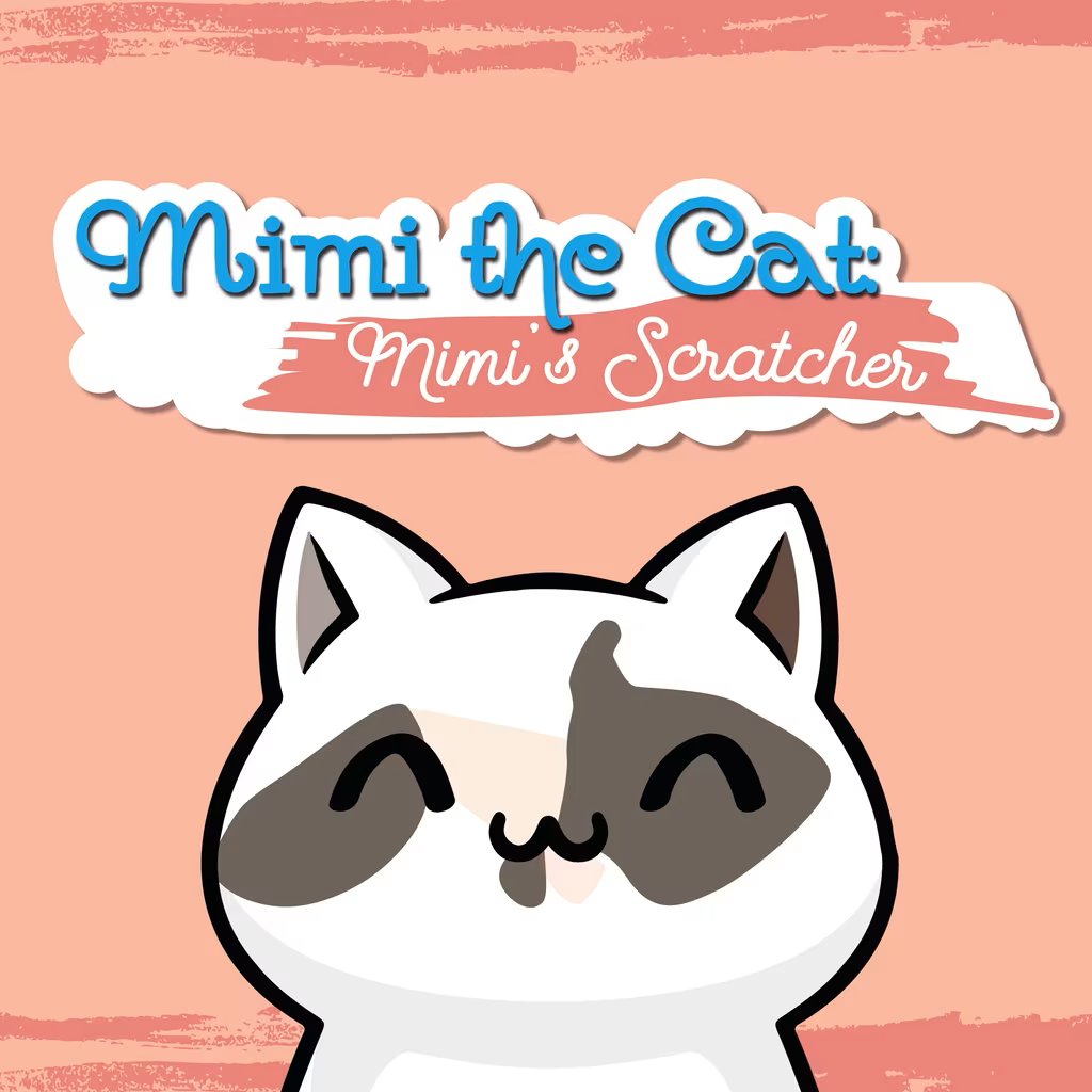Mimi the cat: Mimi's Scratcher[PS5] - 4Gamer