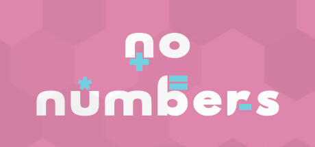 No Numbers[PC] - 4Gamer