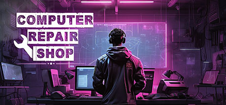 Computer Repair Shop[PC] - 4Gamer