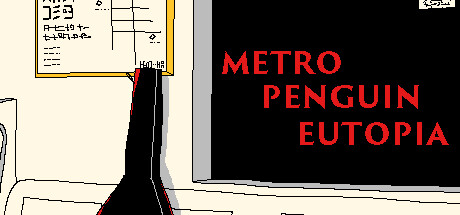 記事で絞り込み | PC版 METRO PENGUIN EUTOPIA まとめページ