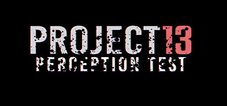 PC版 PROJECT 13 Perception Test まとめページ