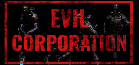 PC版 Evil Corporation まとめページ