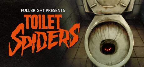 PC版 Fullbright Presents TOILET SPIDERS まとめページ