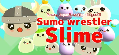 PC版 Sumo wrestler Slime まとめページ
